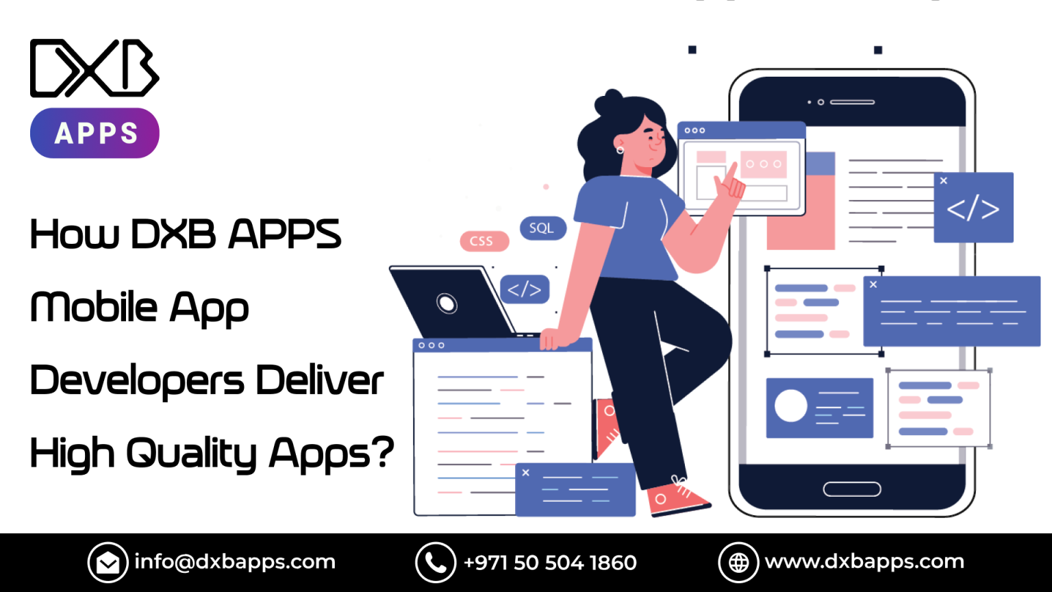 How DXB APPS Mobile App Developers Deliver High Quality Apps?